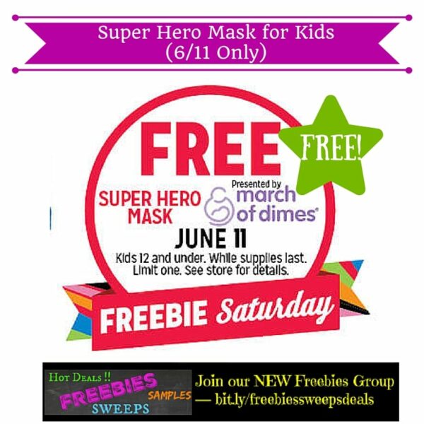 Freebies Offer: FREE Super Hero Mask for Kids (6/11 Only)