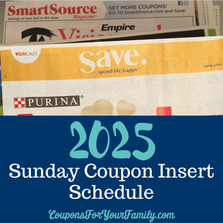 Check out the 2025 Sunday Coupon Inserts Schedule!!
